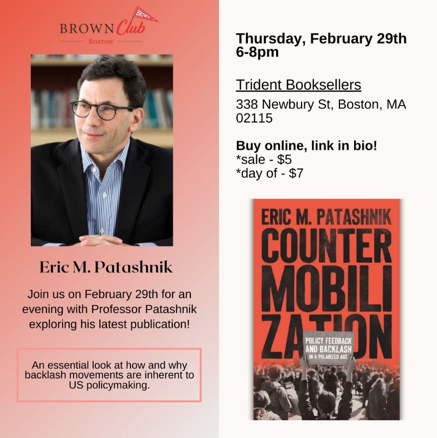 Book Talk with Eric Patashnik: Countermobilization: Policy Feedback and ...